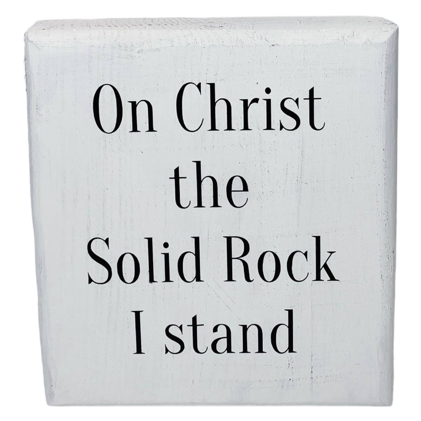 On Christ the Solid Rock Modern Wood Sign - Pro Day Spa
