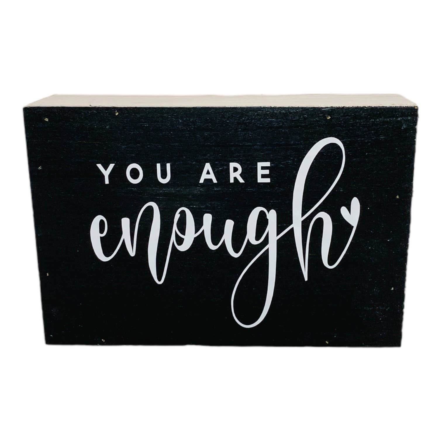 You Are Enough Small Black Modern Farmhouse Sign - Pro Day Spa
